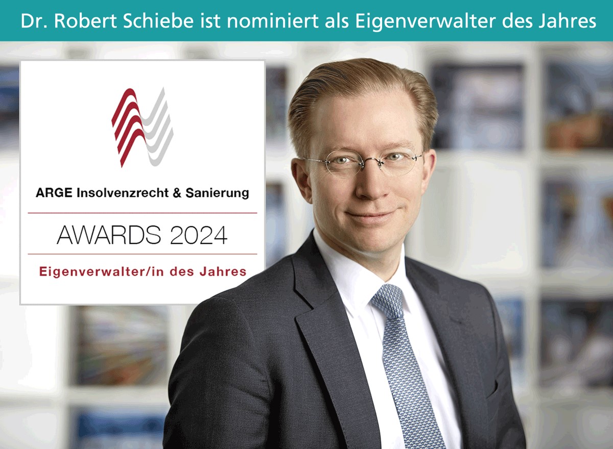 Dr. Robert Schiebe als Eigenverwalter des Jahres nominiert - Schiebe ...